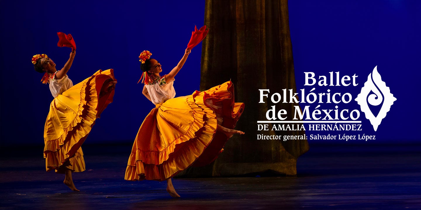 Ballet Folklórico de México de Amalia Hernández | State Theatre New Jersey